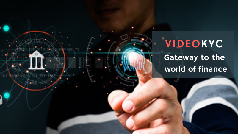 vkyc-video-kyc-gateway-to-the-world-of-finance | Blog Article | Latest News